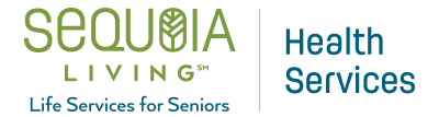 Health Services at Sequoia | Sequoia Living